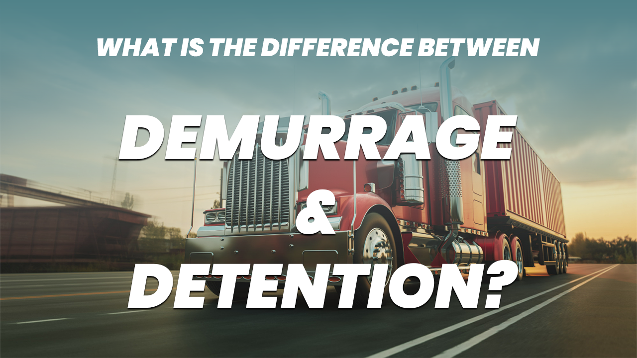 What is the Difference Between Demurrage and Detention? - Freight ...